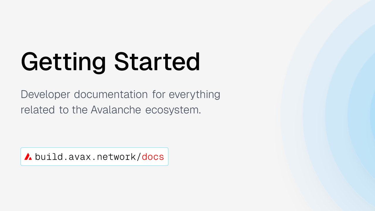 Getting Started | Avalanche Builder Hub